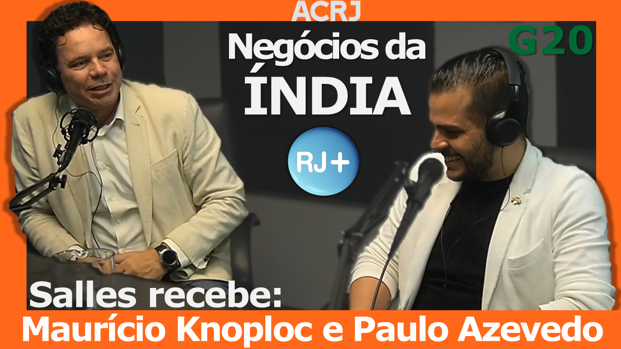 Podcast RJ Mais Negócios/ACRJ debate as oportunidades de negócios entre ...